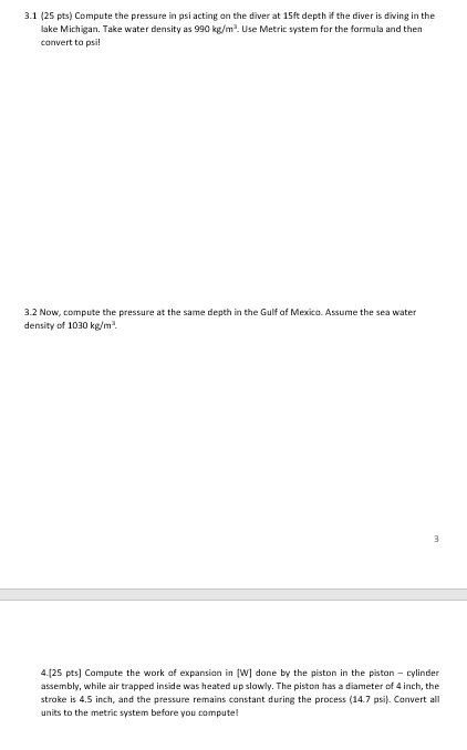 Solved 3.1 (25 pts) Compute the pressure in psi acting on | Chegg.com