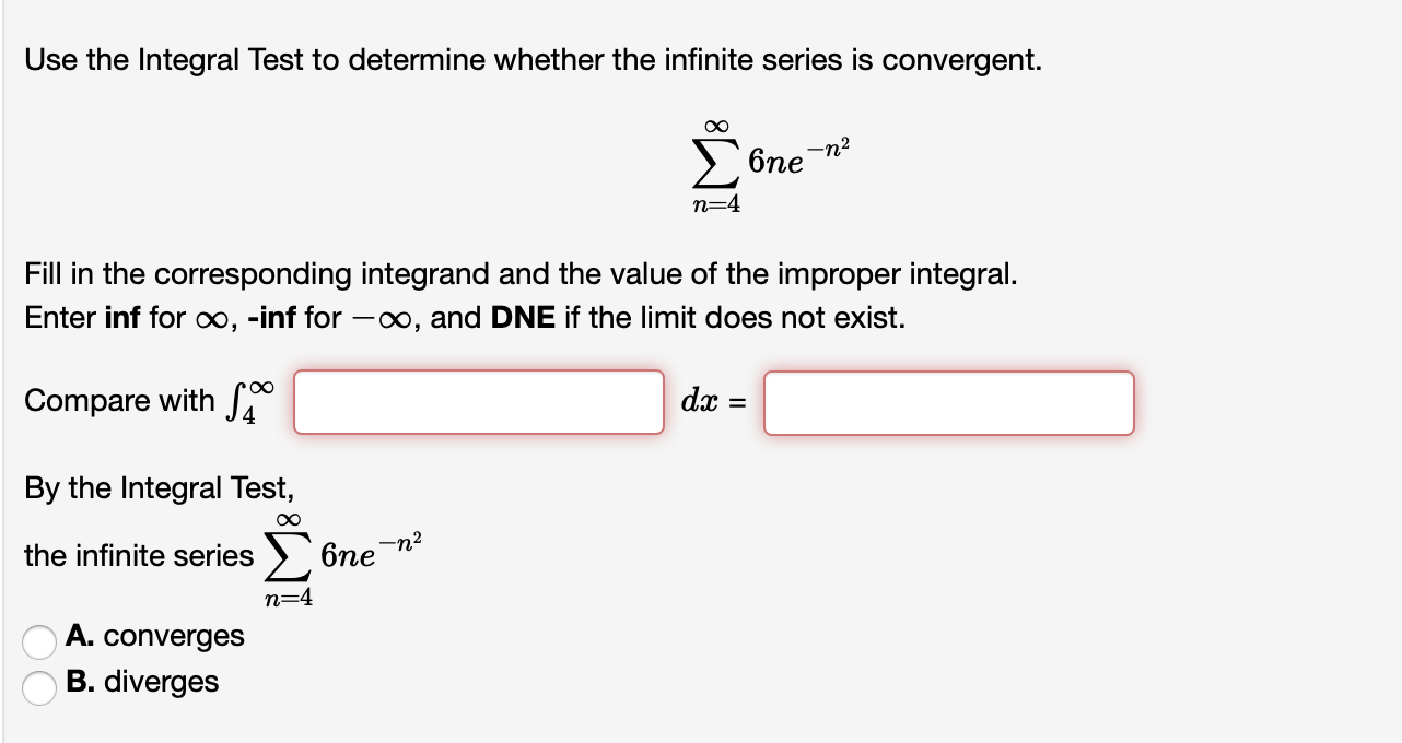 Solved Use the Integral Test to determine whether the | Chegg.com