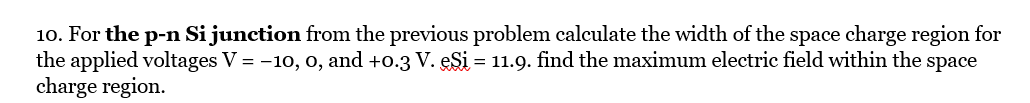 Solved 10. For the p-n Si junction from the previous problem | Chegg.com