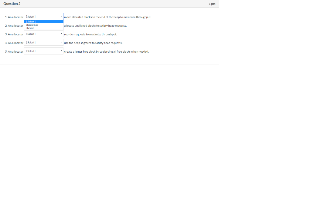 Solved Question 2 1 pts 1. An allocator move allocated | Chegg.com