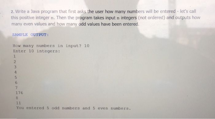 Solved 2. Write a Java program that first asks the user how | Chegg.com