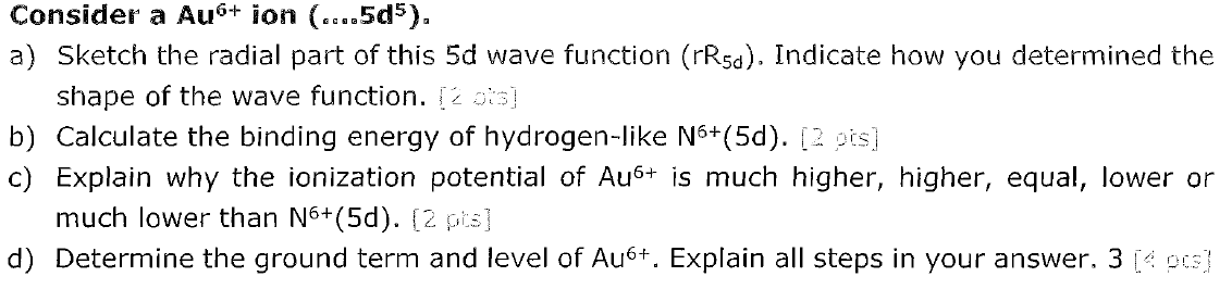 Solved a) Sketch the radial part of this 5d wave function | Chegg.com