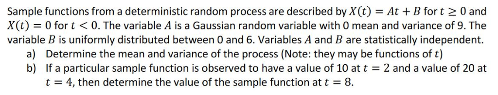 Solved Sample functions from a deterministic random process | Chegg.com
