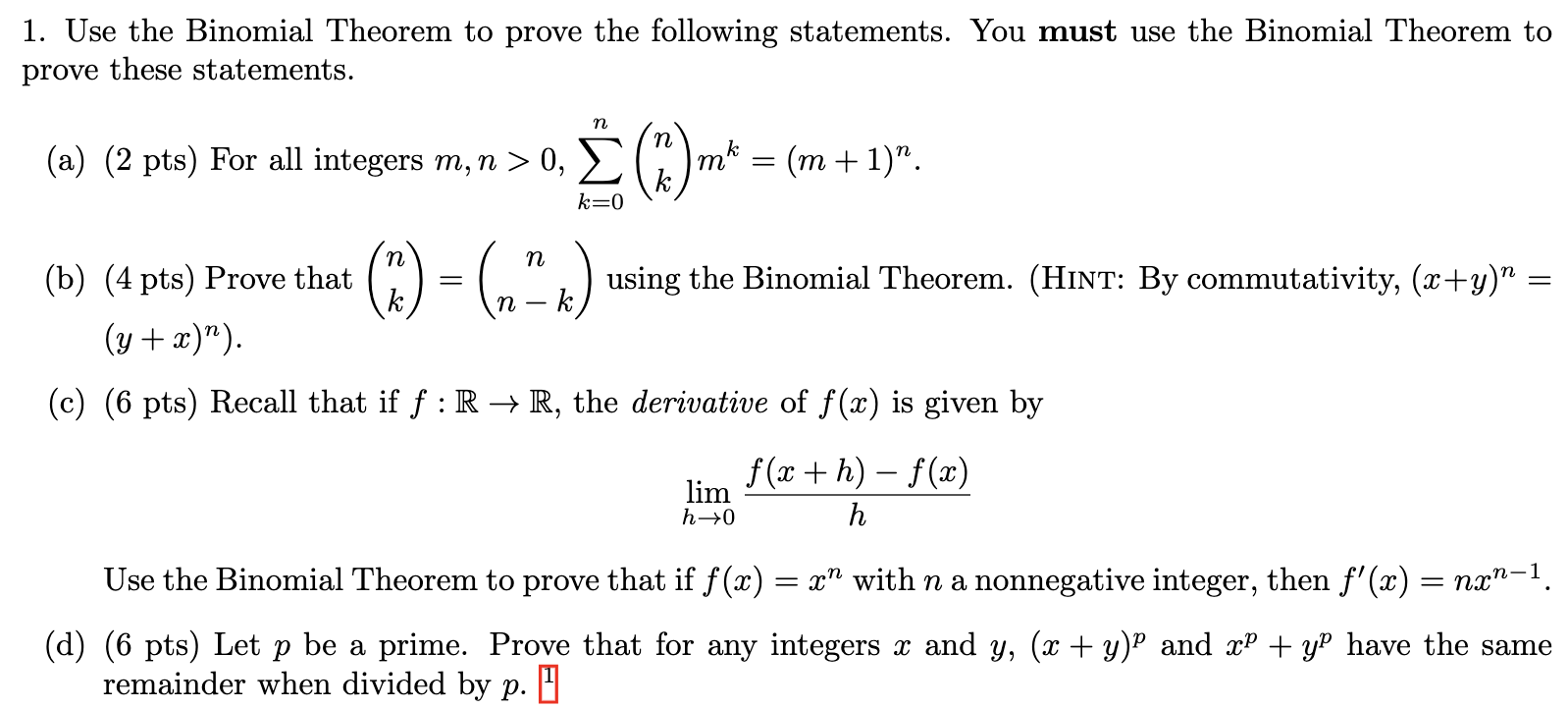 Solved 1. Use the Binomial Theorem to prove the following | Chegg.com