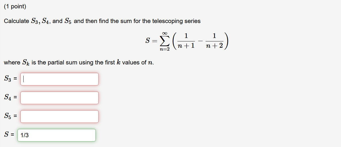 Solved Calculate S3,S4, and S5 and then find the sum for the | Chegg.com