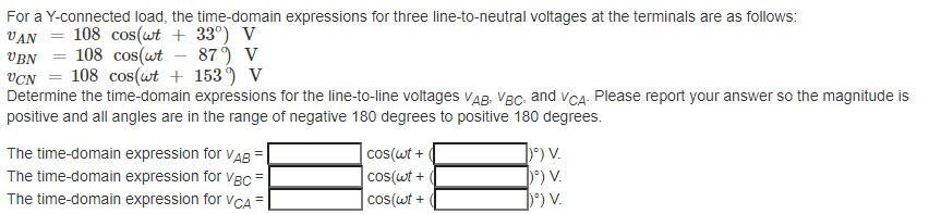 Solved For a Y-connected load, the time-domain expressions | Chegg.com