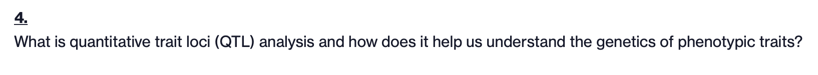 Solved 4. What is quantitative trait loci (QTL) analysis and | Chegg.com