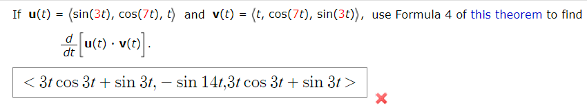 Solved If u(t) = (sin(3t), cos(7t), t) and v(t) = (t, | Chegg.com