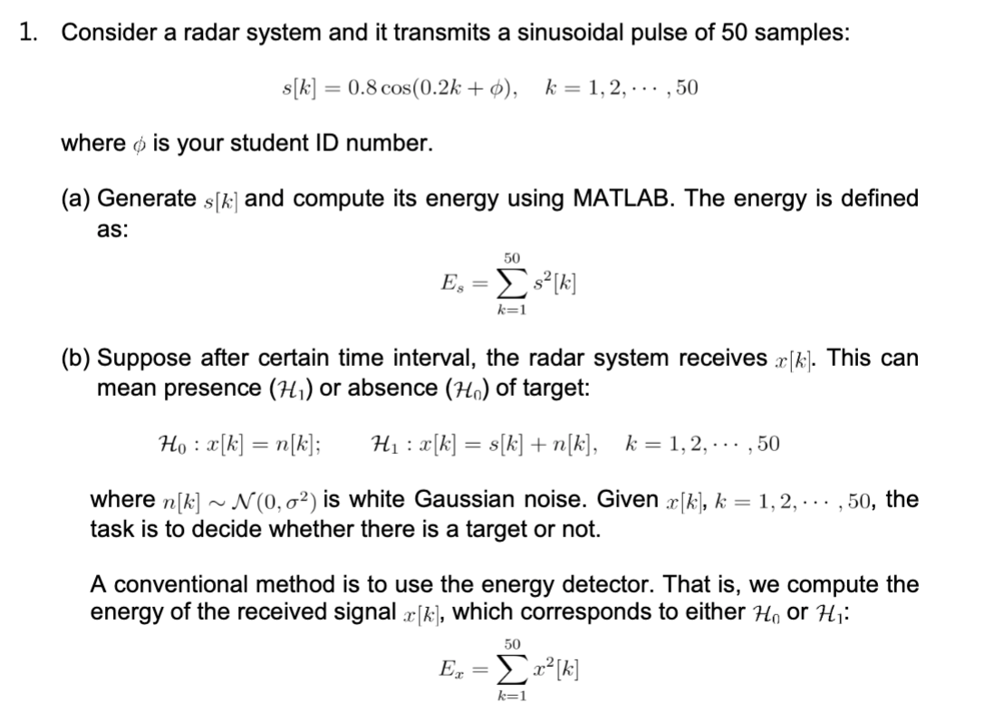 Solved Consider a radar system and it transmits a sinusoidal | Chegg.com