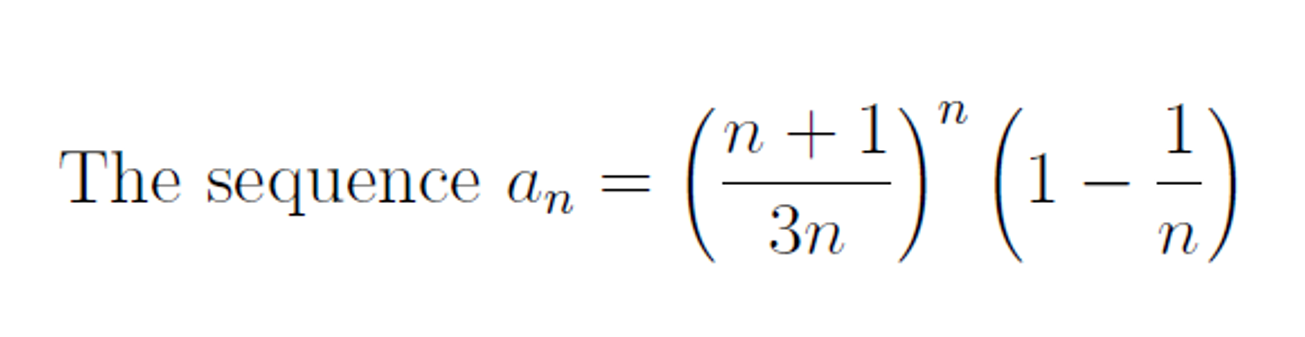 Solved n n +1 The sequence an (*3*)" (1-5) 1- 3n n | Chegg.com