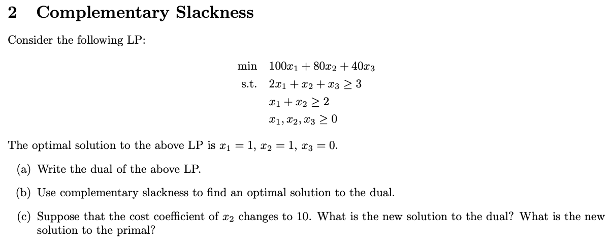 Solved 2 Complementary Slackness Consider the following LP: | Chegg.com
