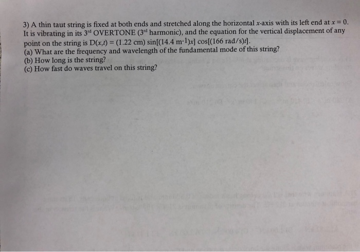 Solved 3) A thin taut string is fixed at both ends and | Chegg.com
