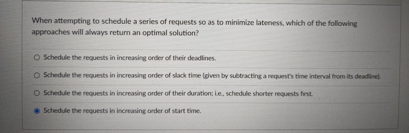 Solved When attempting to schedule a series of requests so | Chegg.com