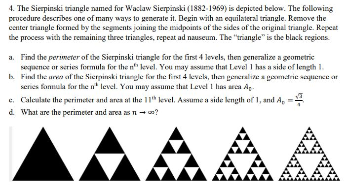 Solved 4. The Sierpinski triangle named for Waclaw | Chegg.com