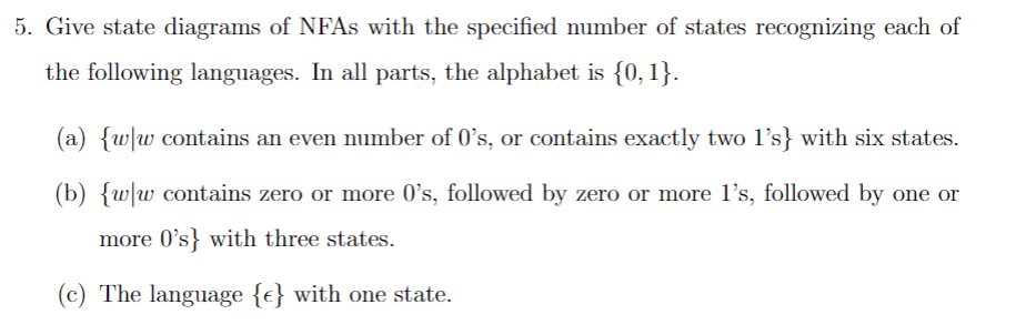 Solved 5. Give state diagrams of NFAs with the specified | Chegg.com