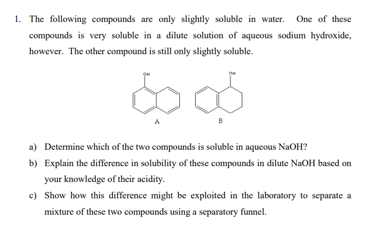 Solved The following compounds are only slightly soluble in | Chegg.com