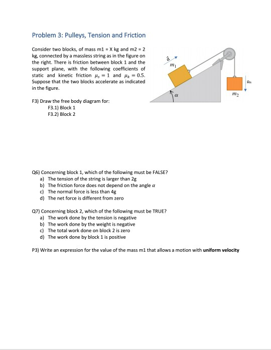 Solved Problem 3: Pulleys, Tension and Friction Consider two | Chegg.com