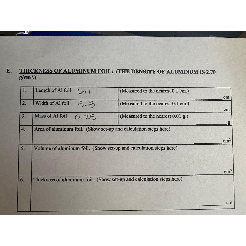 Solved E. THICKNESS OF ALUMINUM FOIL: (THE DENSITY OF | Chegg.com