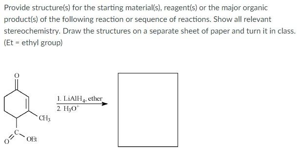 Solved Provide structure(s) for the starting material(s), | Chegg.com