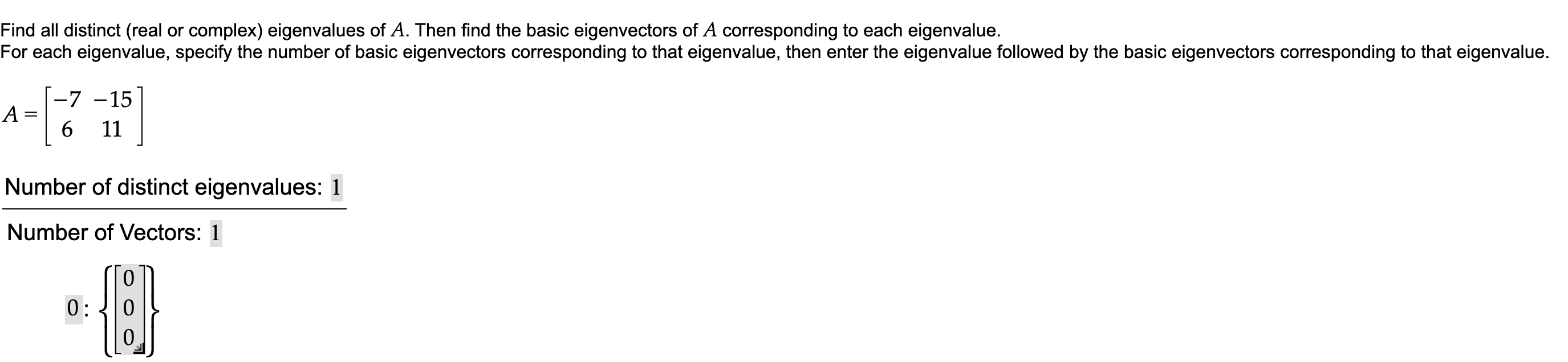 Solved Find all distinct (real or complex) eigenvalues of A. | Chegg.com