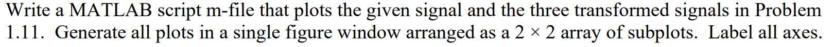 Solved Write a MATLAB script m-file that plots the given | Chegg.com
