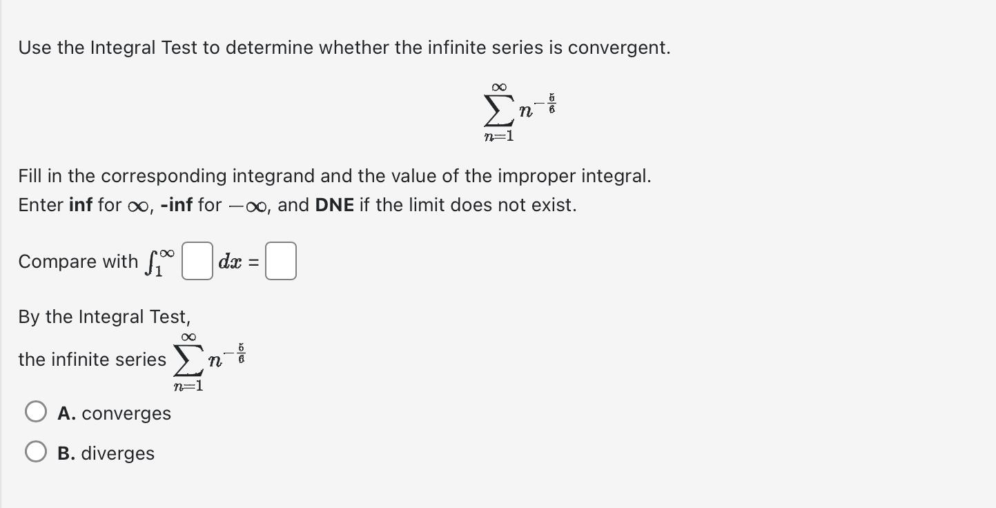 Solved Use the Integral Test to determine whether the | Chegg.com