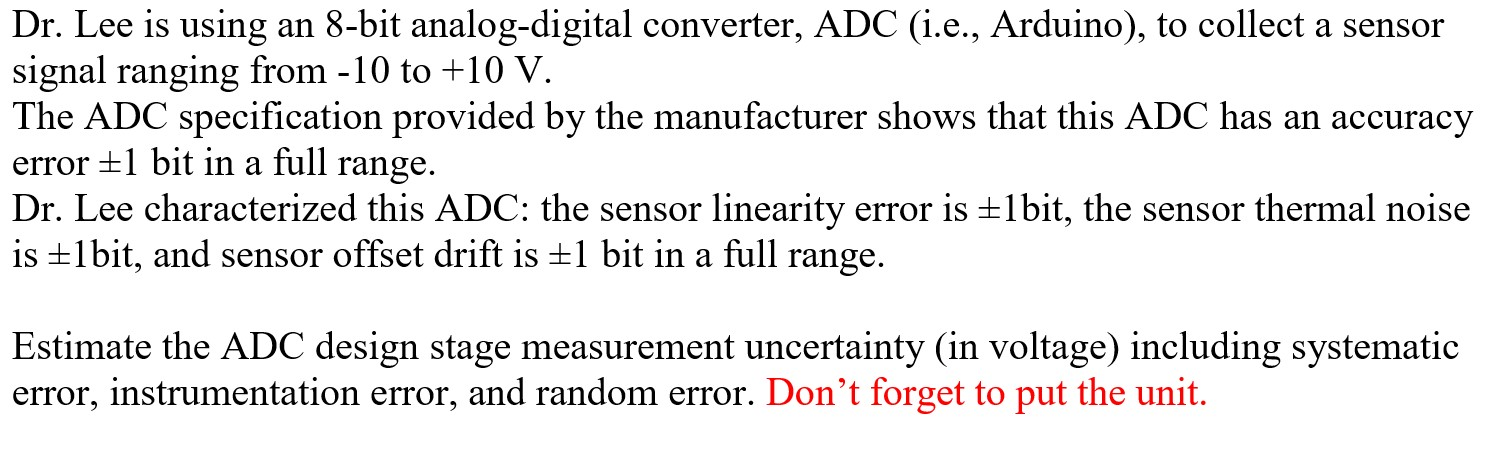 Dr. Lee is using an 8-bit analog-digital converter, | Chegg.com
