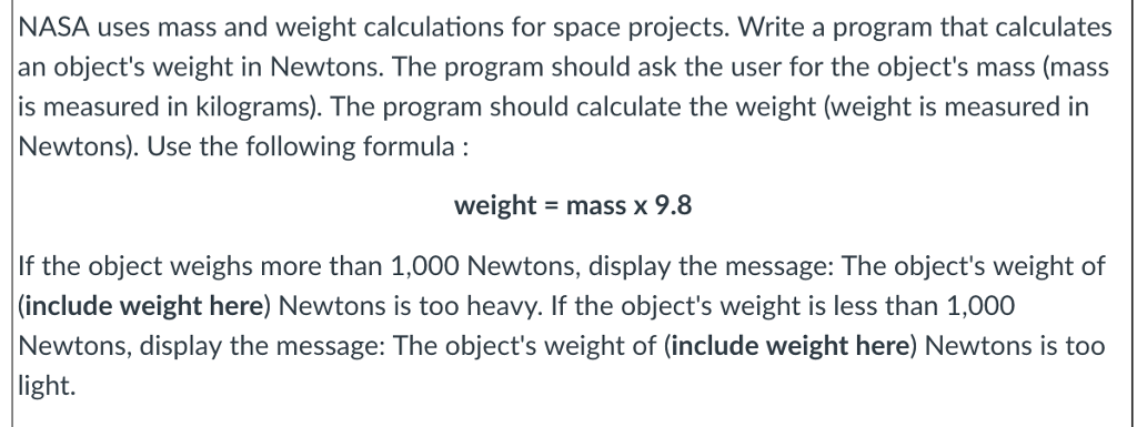 Solved NASA uses mass and weight calculations for space | Chegg.com