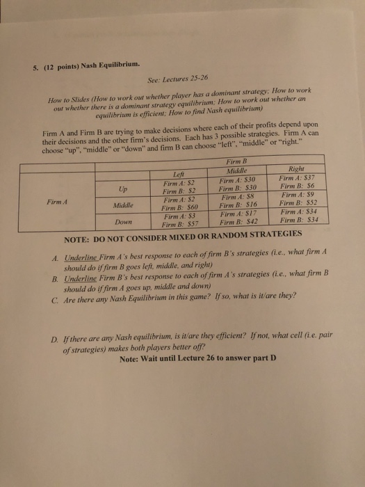 Solved 5. (12 points) Nash Equilibrium. See: Lectures 25-26 | Chegg.com