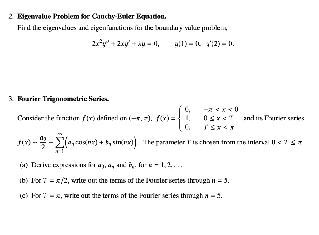 Solved 2. Eigenvalue Problem for Cauchy-Euler Equation. Find | Chegg.com