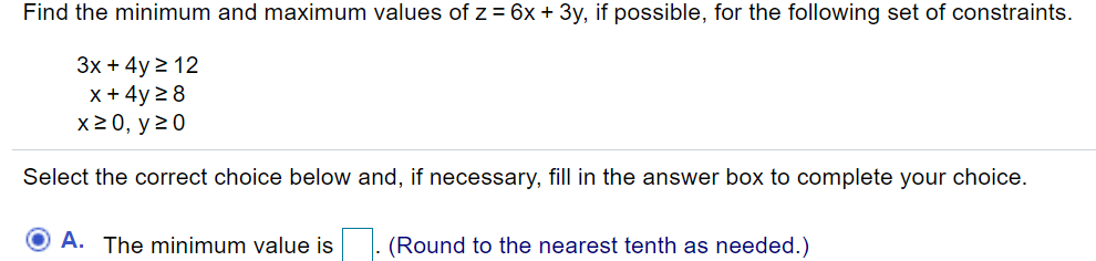 Solved Find the minimum and maximum values of z = 6x + 3y, | Chegg.com