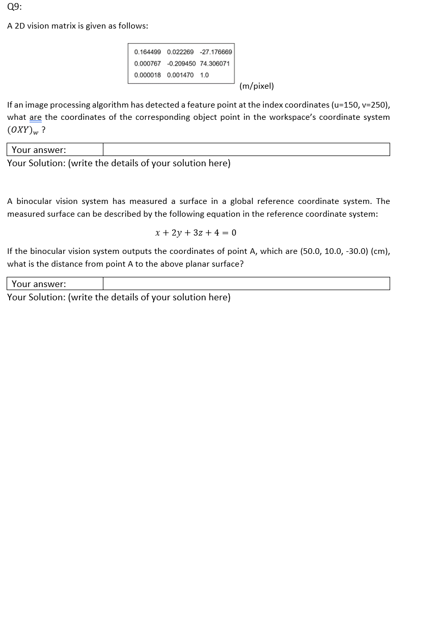 Solved A 2D vision matrix is given as follows: (m/ pixel) | Chegg.com