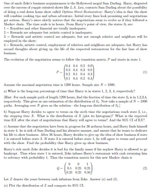 One of uncle Zeke's business acquaintances is the | Chegg.com