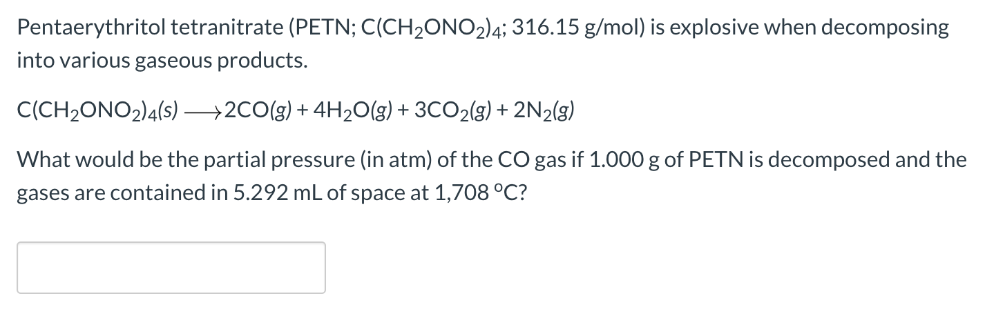Solved Pentaerythritol tetranitrate (PETN; C(CH2ONO2)4; | Chegg.com