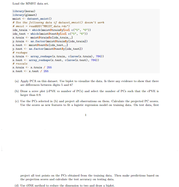 Solved Code in R. ﻿Load the MNIST data set.library | Chegg.com
