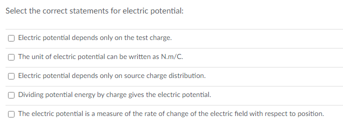 Solved Select the correct statements for electric potential: | Chegg.com