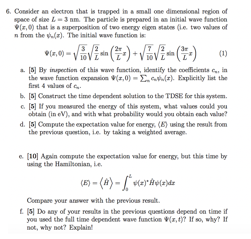 Solved 6. Consider an electron that is trapped in a small | Chegg.com