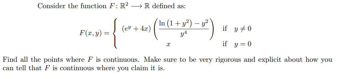Solved Consider the function F: R2 + R defined as: In (1 + | Chegg.com