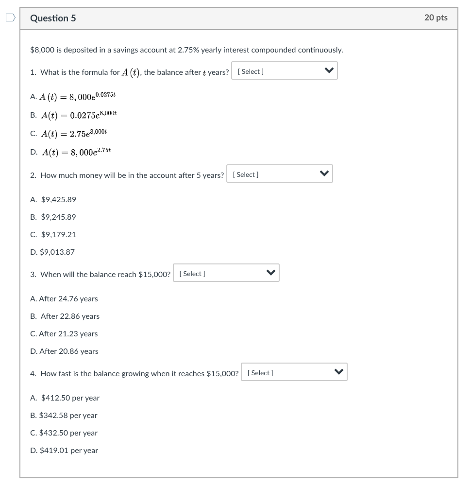 Solved Question 5 20 pts $8,000 is deposited in a savings | Chegg.com