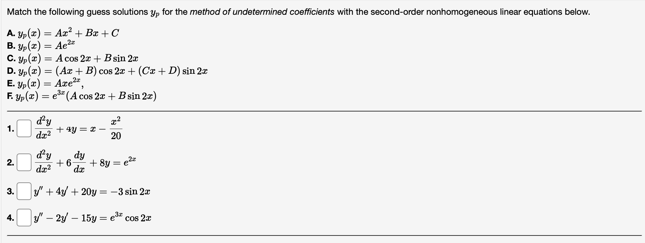 Match the following guess solutions yp for the method | Chegg.com