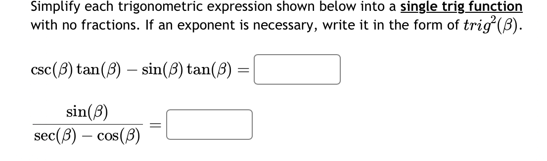 Solved Simplify each trigonometric expression shown below | Chegg.com