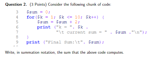 Solved Question 2. (3 Points) Consider the following chunk | Chegg.com