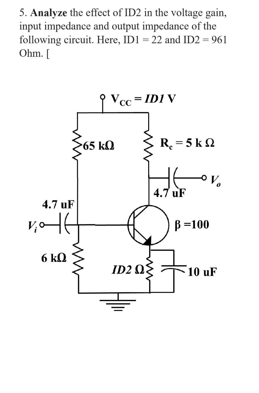 5. ﻿Analyze the effect of ID2 ﻿in the voltage gain, | Chegg.com