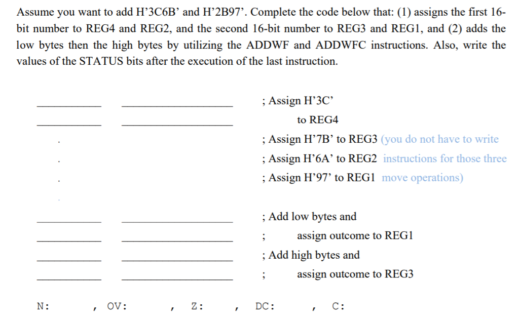 Assume you want to add H'3C6B' and H'2B97". Complete | Chegg.com