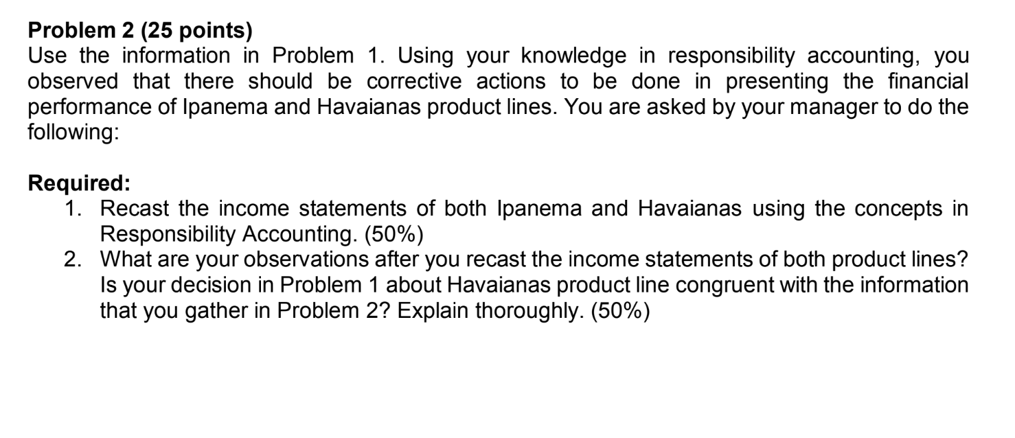 Solved Problem 2 (25 points) Use the information in Problem | Chegg.com Solved Problem 2 (25 points) Use the information in Problem | Chegg.com