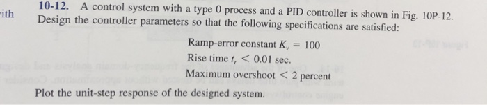 Solved A control system with a type O process and a PID | Chegg.com