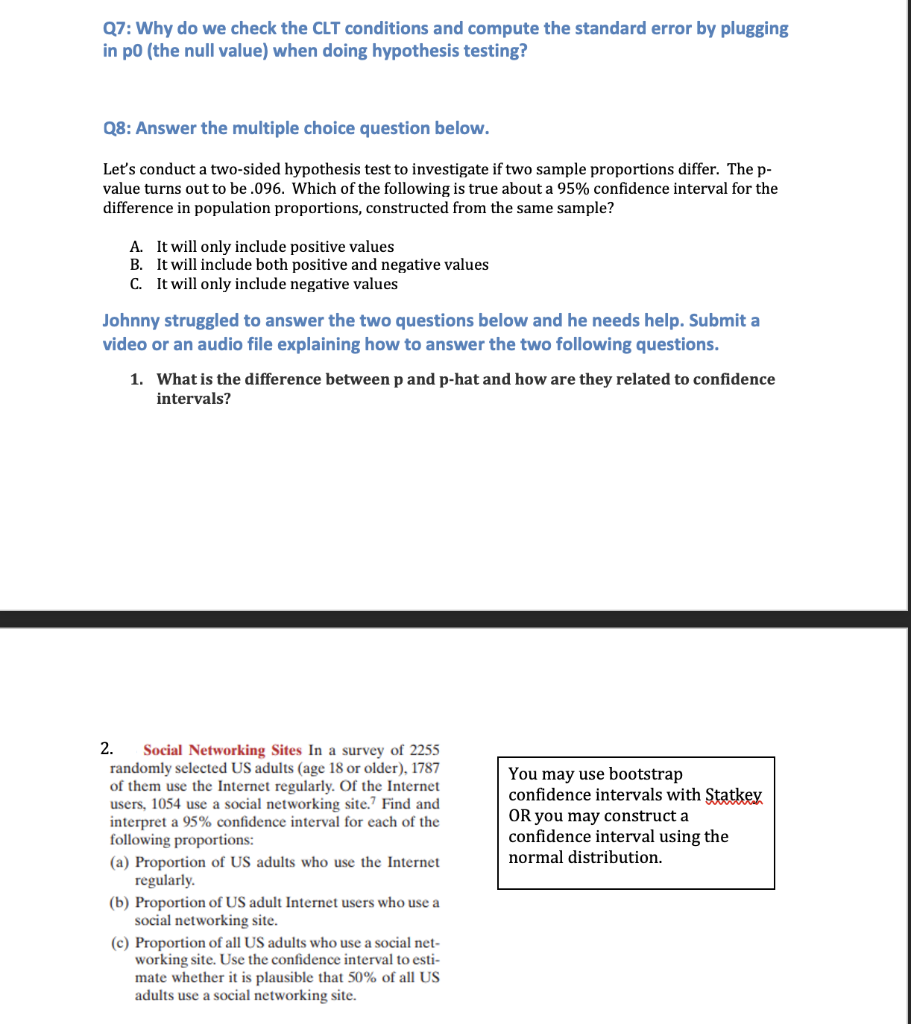 Solved Q7: Why do we check the CLT conditions and compute | Chegg.com