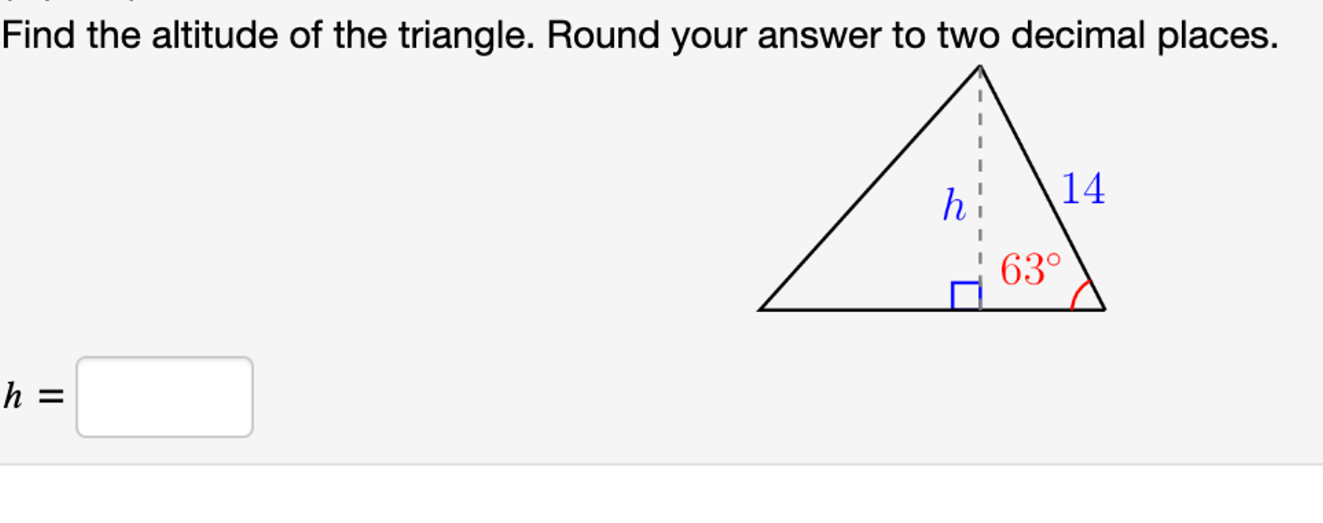 Solved Find the altitude of the triangle. Round your answer | Chegg.com