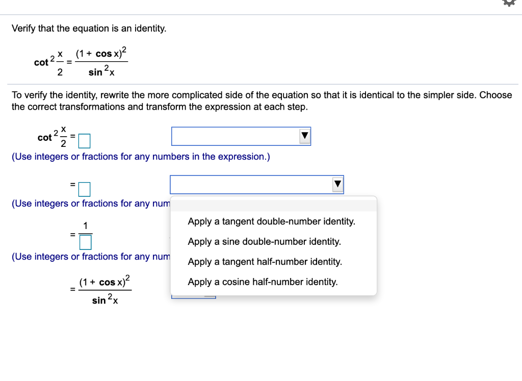 Solved Verify that the equation is an identity. x 1 cos x) 2 | Chegg.com Solved Verify that the equation is an identity. x 1 cos x) 2 | Chegg.com