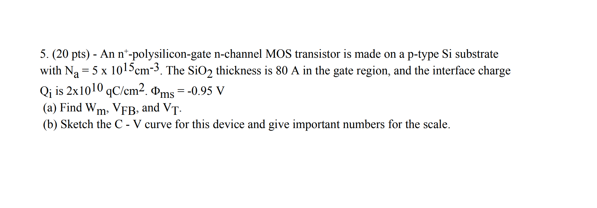 Solved 5. (20 pts) - An n+-polysilicon-gate n-channel MOS | Chegg.com